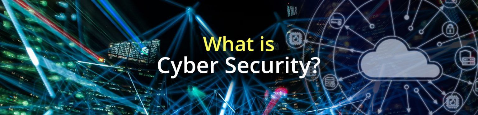 What is Cybersecurity? - Stellar Cyber